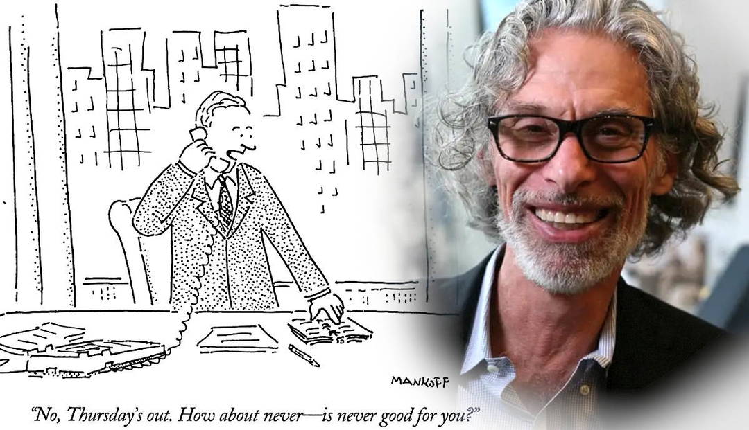 Bob Mankoff: 5 Interesting Facts About the Beloved Cartoonist