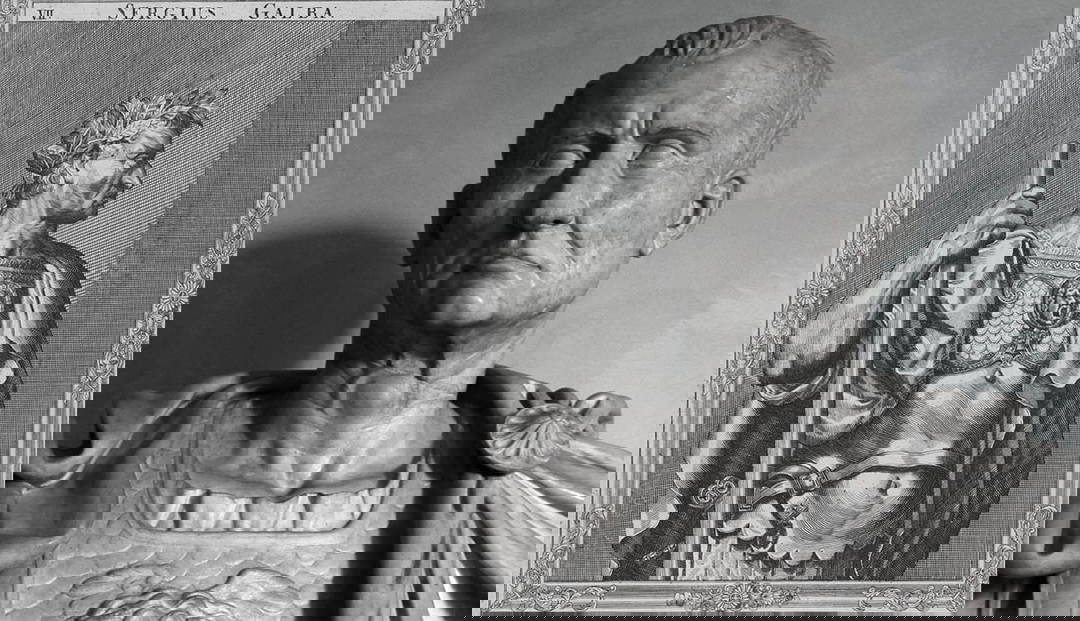 The Terrible Reign of Emperor Galba (7 Facts)