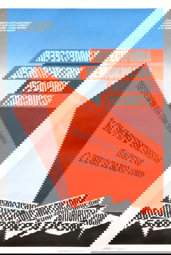 The Gorbachev Era: Glasnost & Perestroika Pre-Fall of the Soviet Union