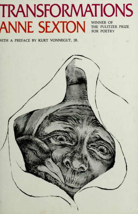 Anne Sexton’s Fairy Tale Poems & their Brothers Grimm Counterparts