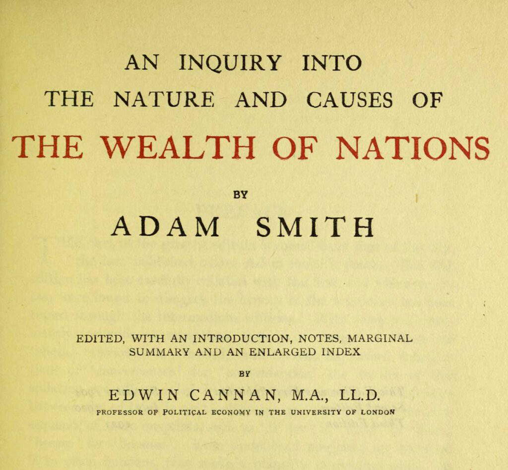 The Wealth of Nations: Adam Smith’s Minimalist Political Theory