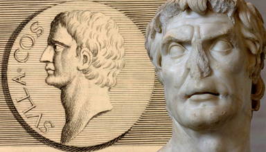 Sulla: The Story of Rome’s Lucky Dictator