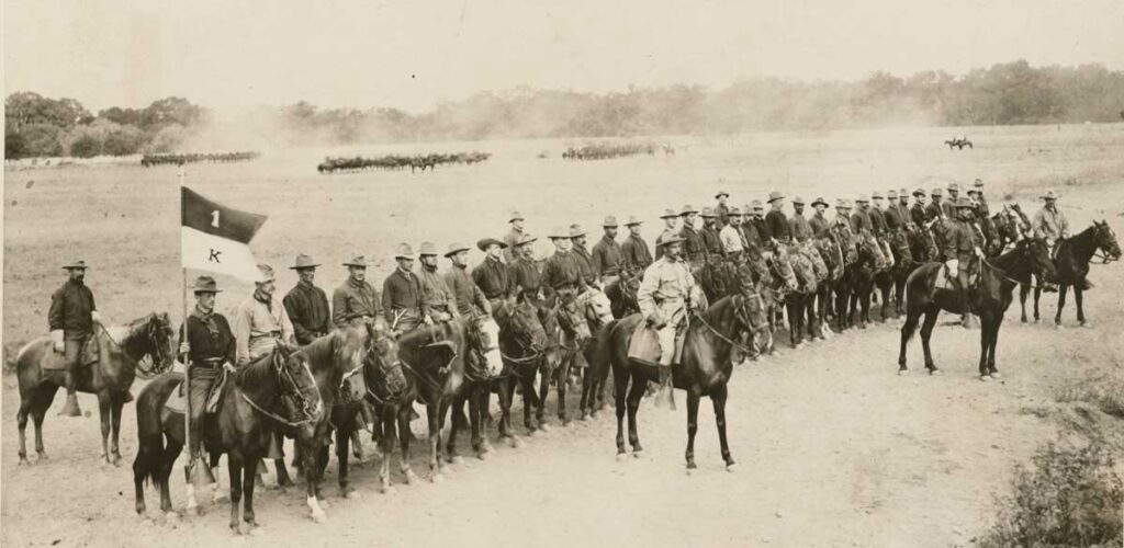 Teddy Roosevelt’s Rough Riders: The 1st US Volunteer Cavalry