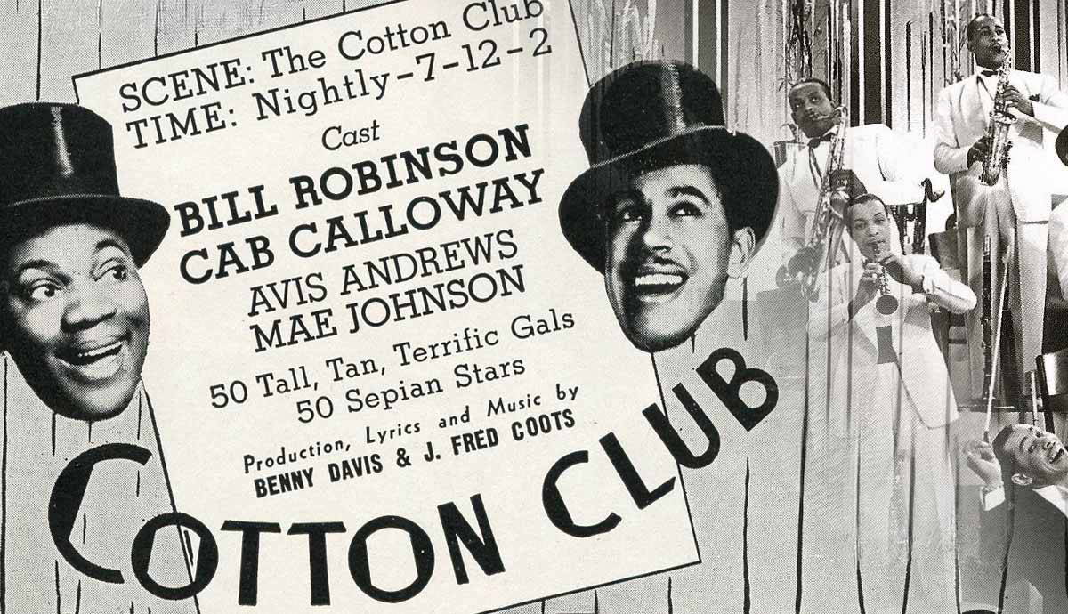 Jazz & Blues: What Was the Legendary Cotton Club?