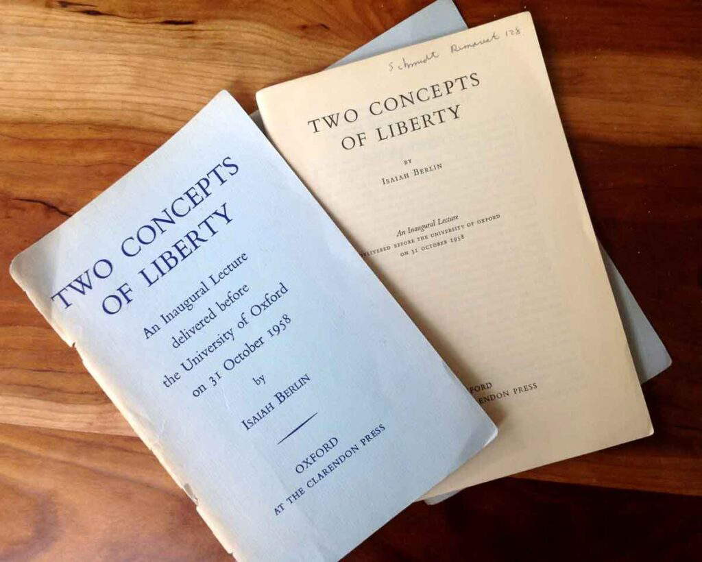 Isaiah Berlin’s Two Concepts of Liberty: Negative and Positive Liberty