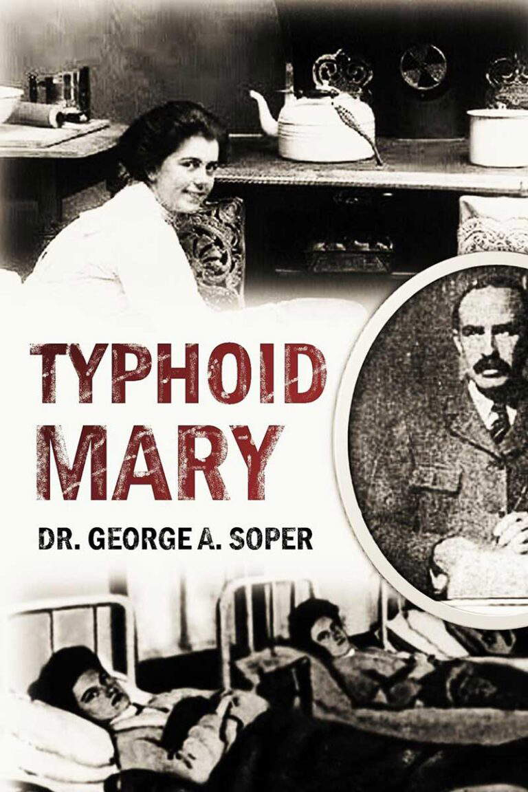 Typhoid Mary: A Trail of Scandal & Death