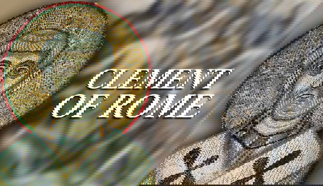 Who Was Clement of Rome?