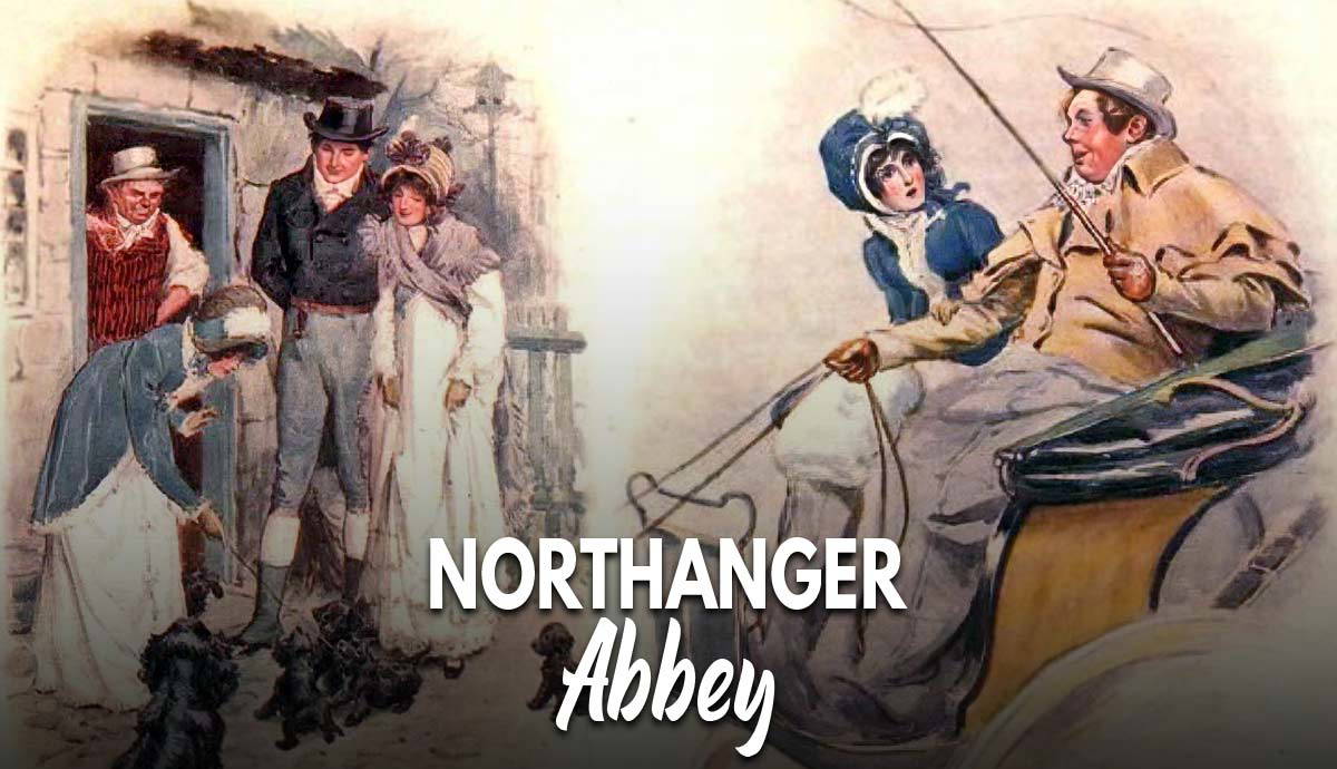 Northanger Abbey: Jane Austen’s Gothic Parody