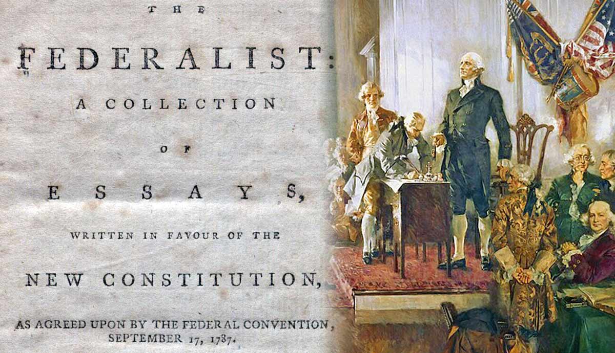 The Federalist Papers: History & Summary