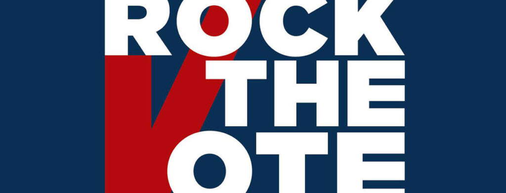 Rock the Vote! How Music & Pop Culture Influenced Elections
