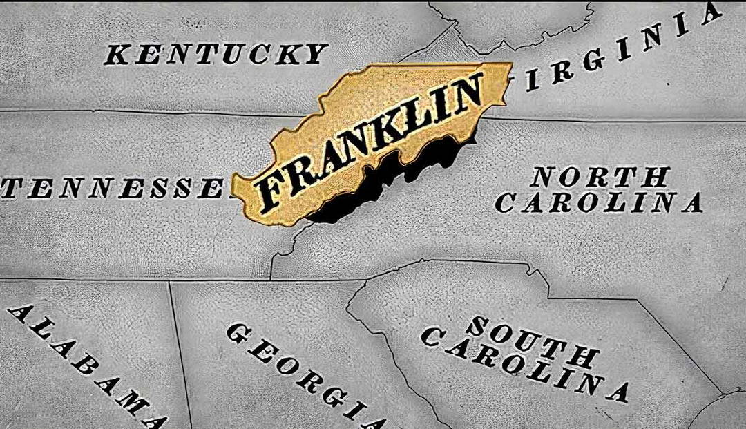 The State of Franklin? A Forgotten Almost-State in the US